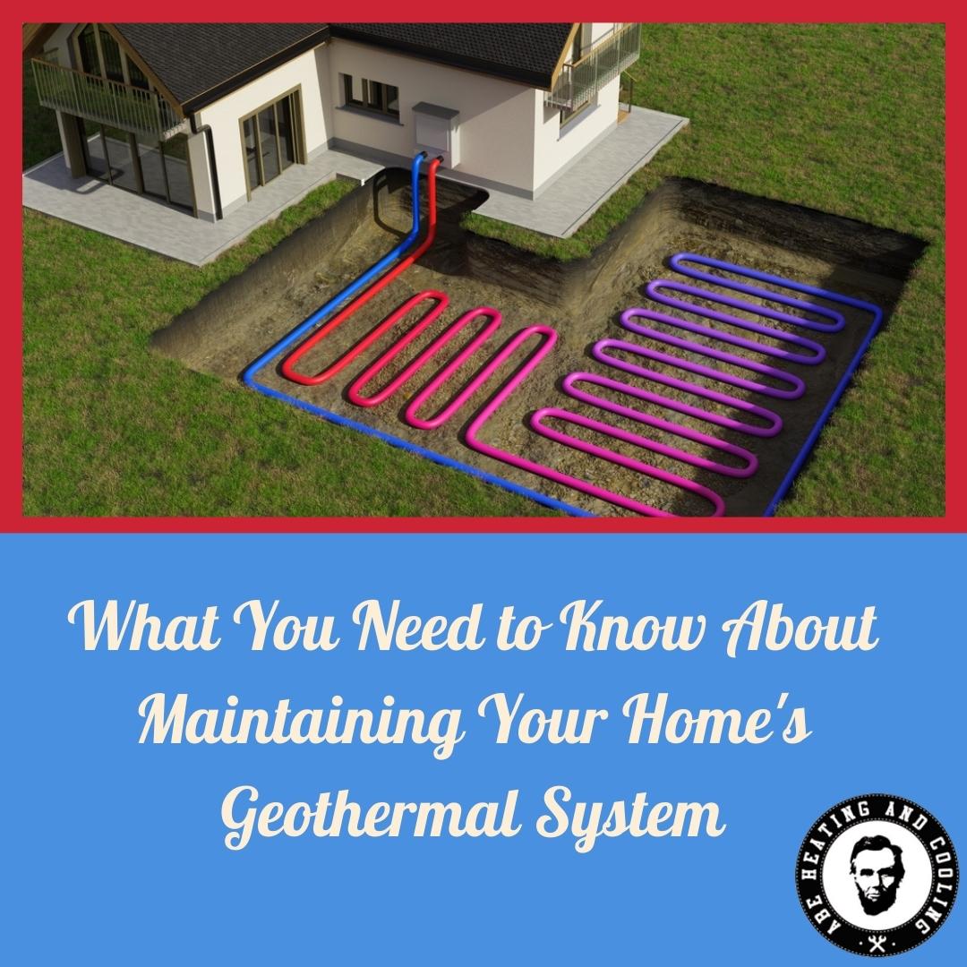 How to Maintain Your Home's Geothermal System